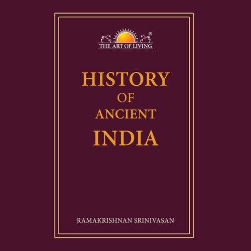 History of Ancient India – Sri Sri Publications Trust