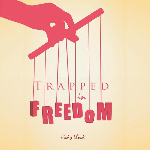 Trapped in Freedom - English – Sri Sri Publications Trust